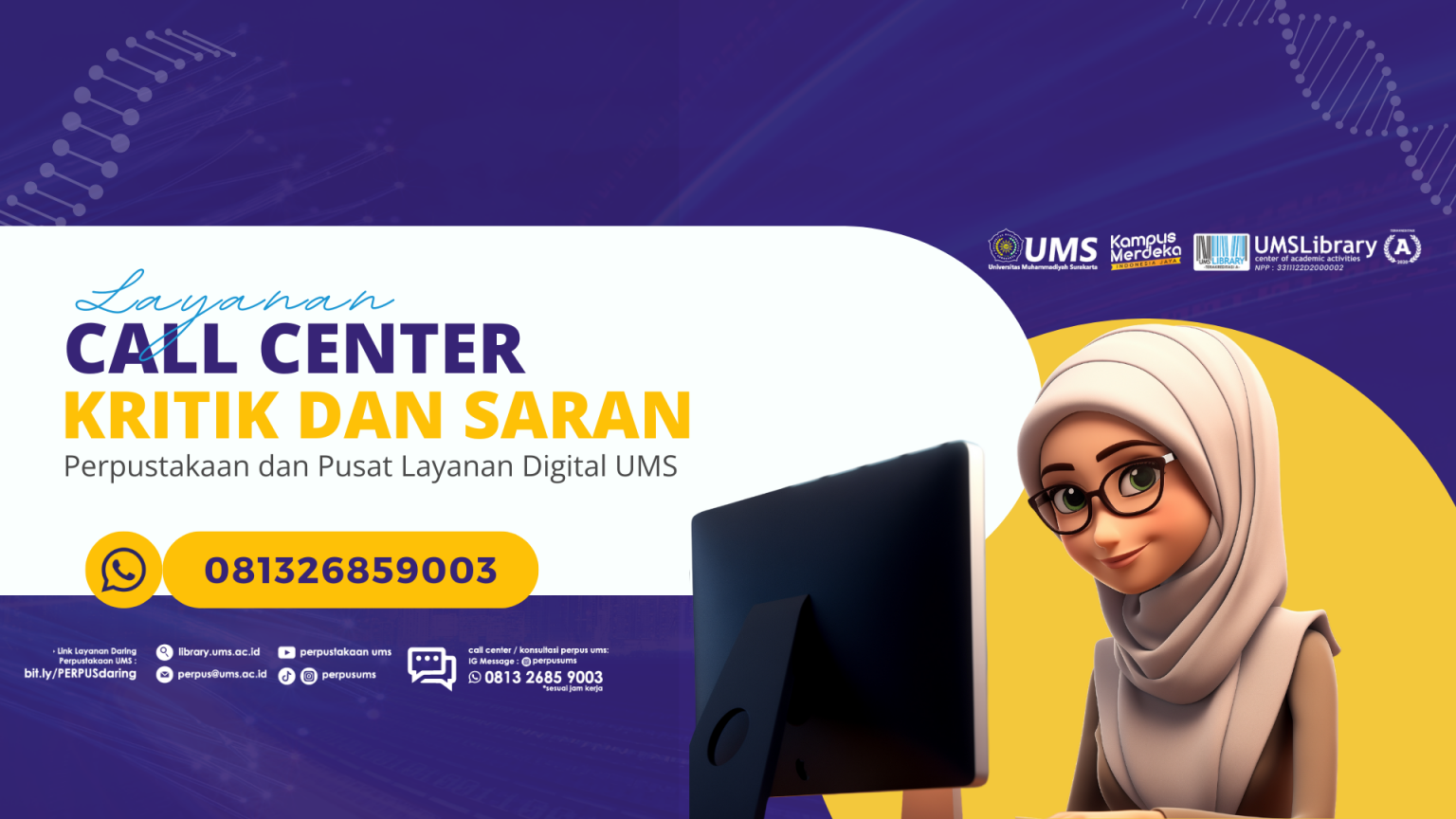 Informasi Perpustakaan UMS – UMS Library and Digital Services Center