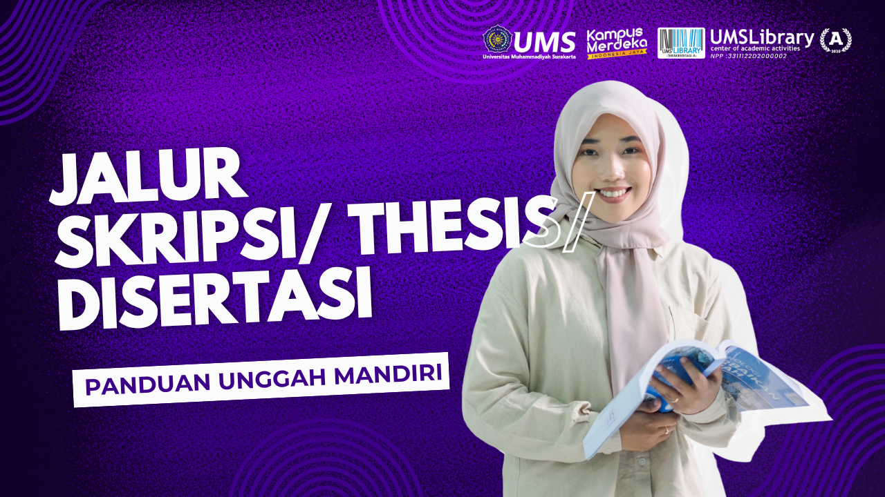 Unggah Mandiri – UMS Library and Digital Services Center
